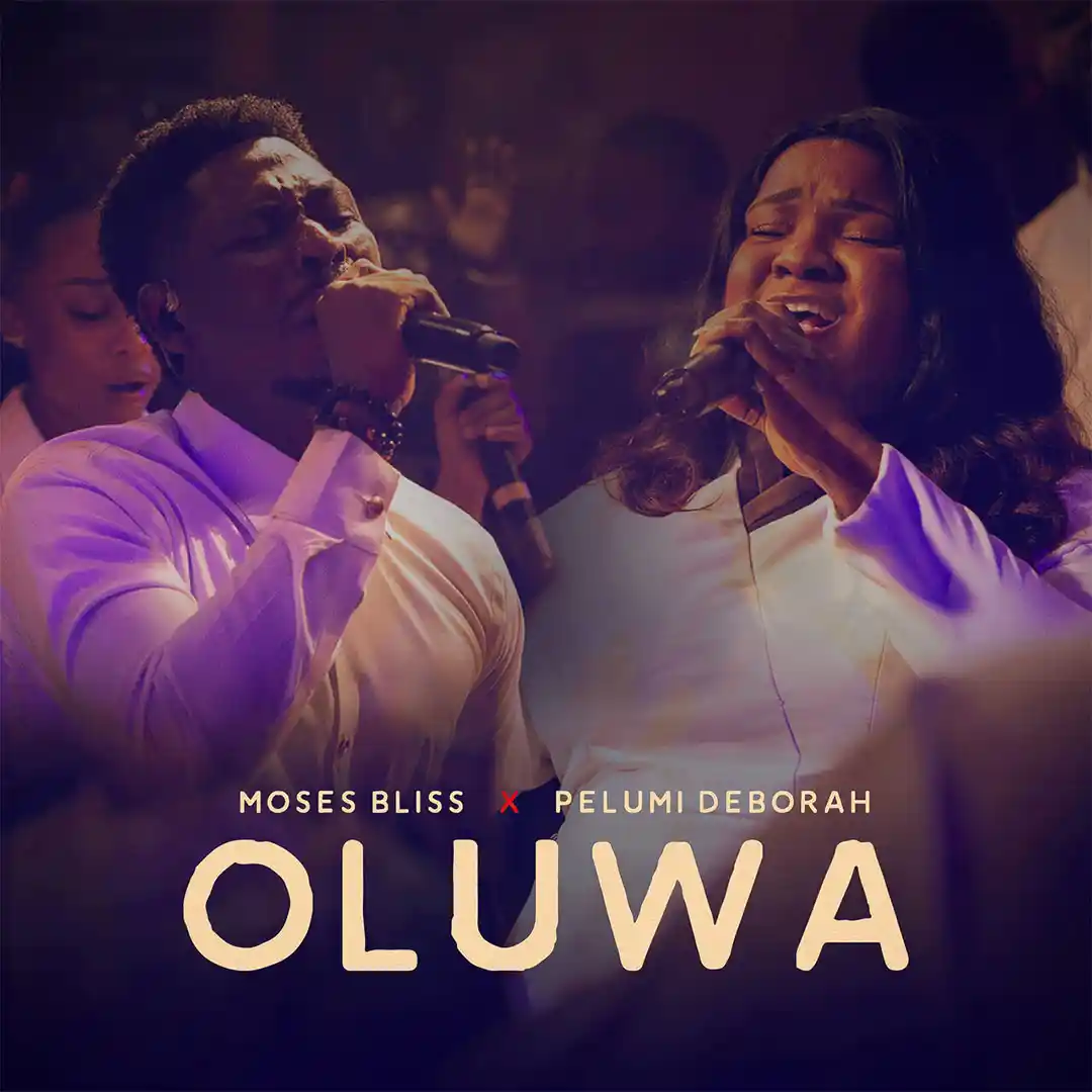 Moses Bliss – Oluwa ft. Pelumi Deborah Mp3 Download | Wadupnaija